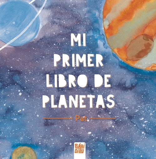 MI PRIMER LIBRO DE LOS PLANETAS – librostudios